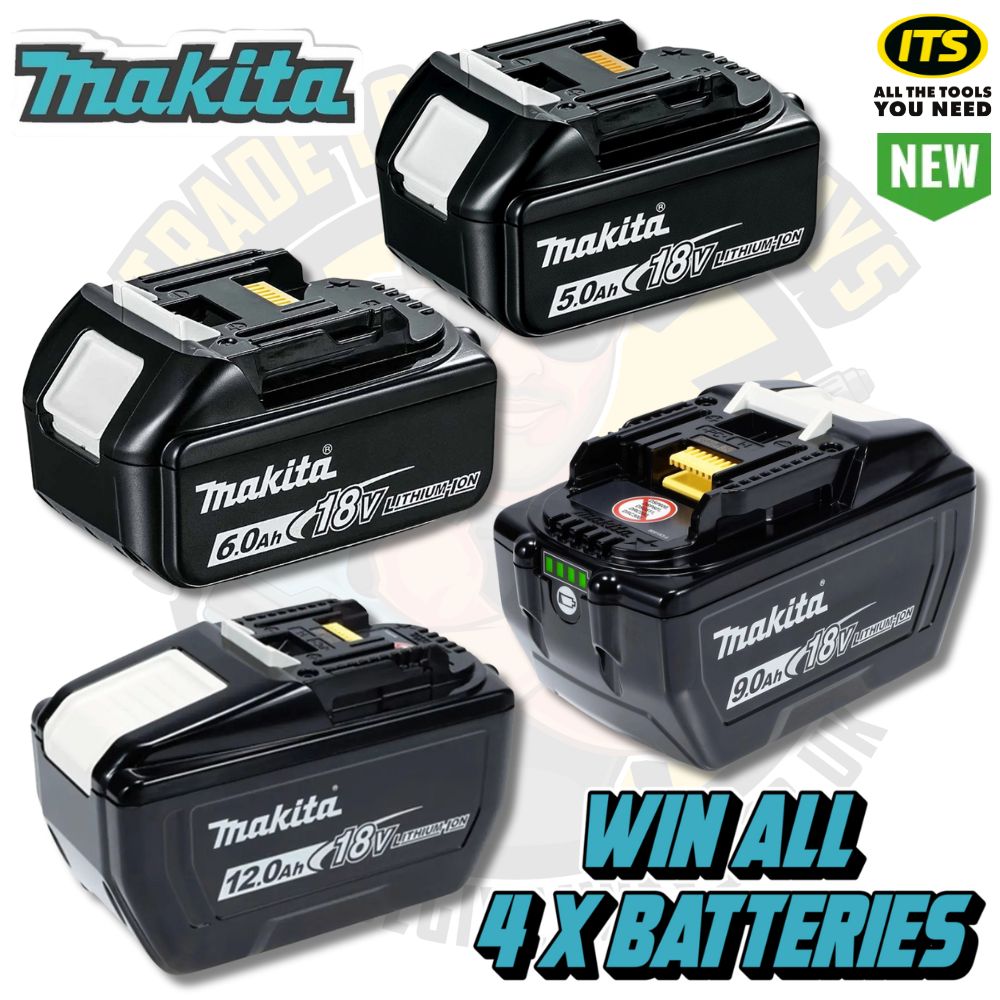 Makita Battery Bundle - Win ALL 4 - Power Tool Competitions - Win Vans ...